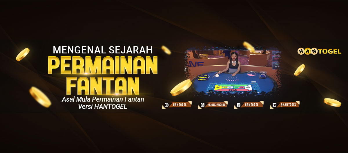 Mengenal Sejarah Permainan Fantan